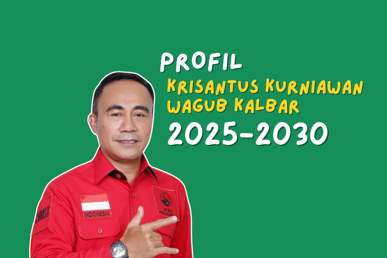 Profil Krisantus Kurniawan Wagub Kalbar 2025-2030: Pendidikan hingga ...